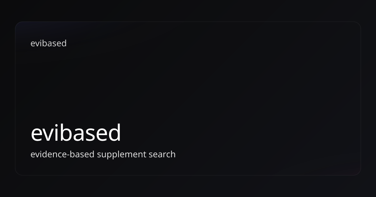 Evibased — Evidence-based supplement search